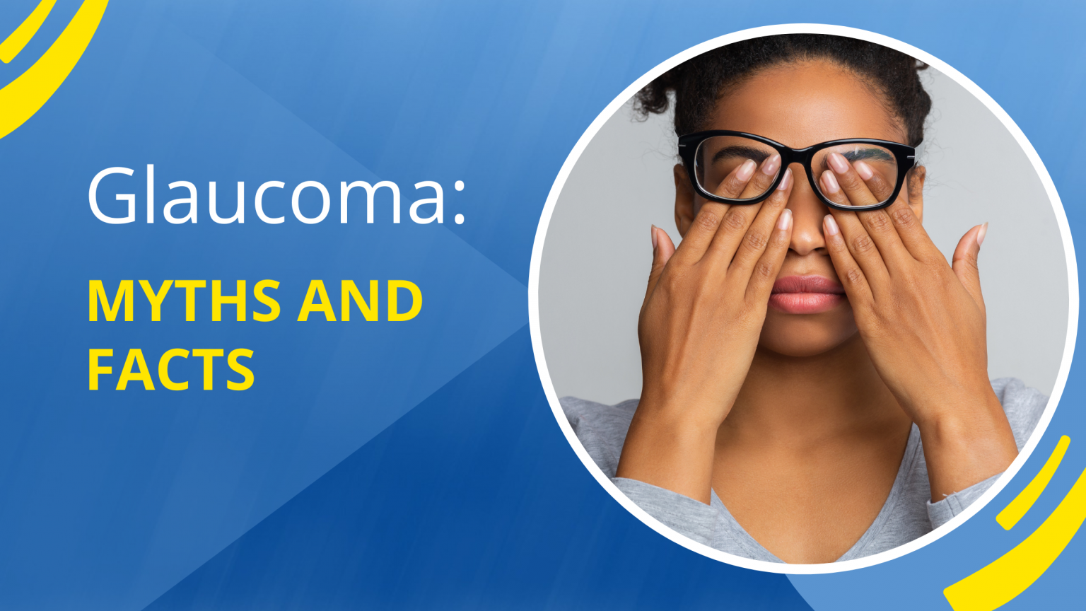 Glaucoma: Myths and Facts